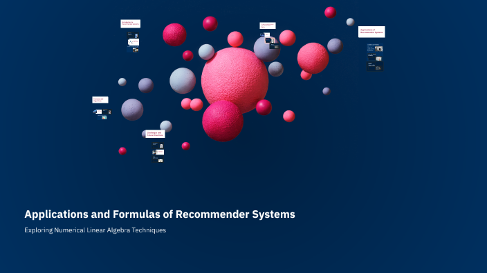 Applications and Formulas of Recommender Systems by Mahdieh Mmm on Prezi