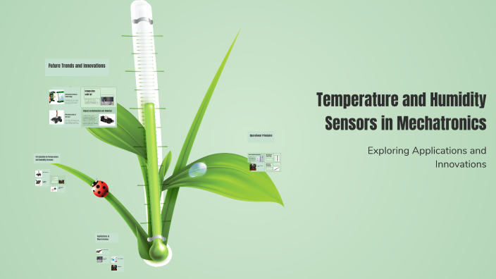 Temperature and Humidity Sensors in Mechatronics by Shahd Taha on Prezi