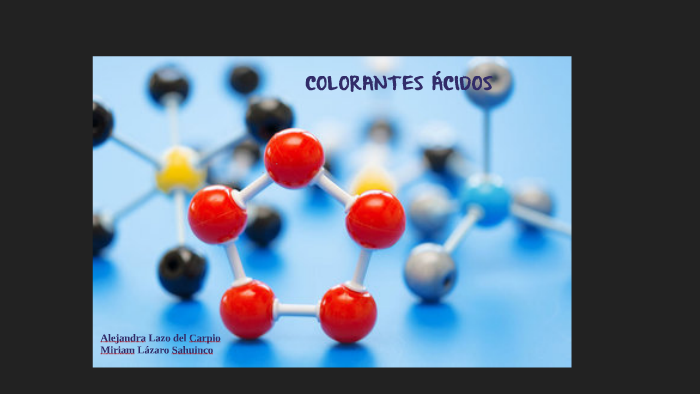COLORANTES ACIDOS by Miriam Lázaro on Prezi