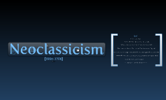 Neoclassical Philosophy by Patrick Nguyen on Prezi