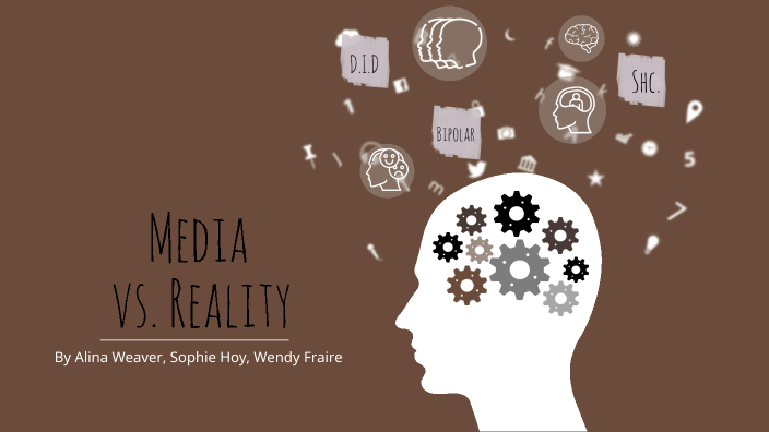 Media vs. Reality by SOPHIE HOY on Prezi