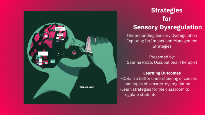 Understanding Sensory Dysregulation by Sabrina Rizzo on Prezi