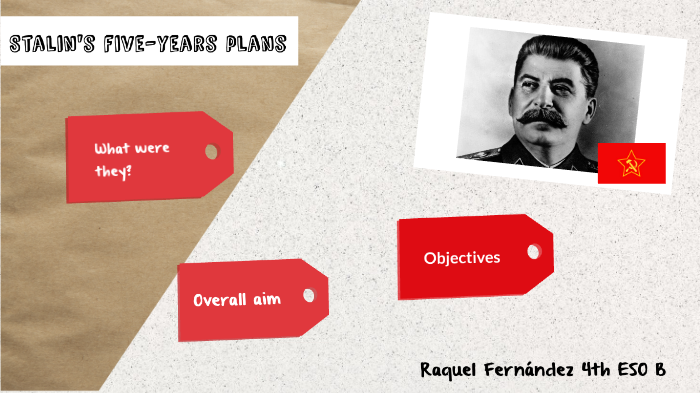 Stalin's five-years plans by Raquel Fernández on Prezi