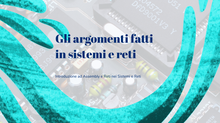 Gli argomenti fatti in sistemi e reti by Lorenzo Cennamo on Prezi