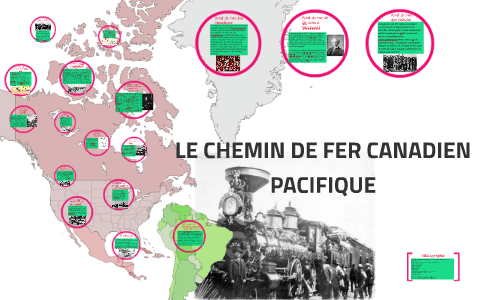 LE CHEMIN DE FER CANADIEN PACIFIQUE by Hannah and Allie on Prezi