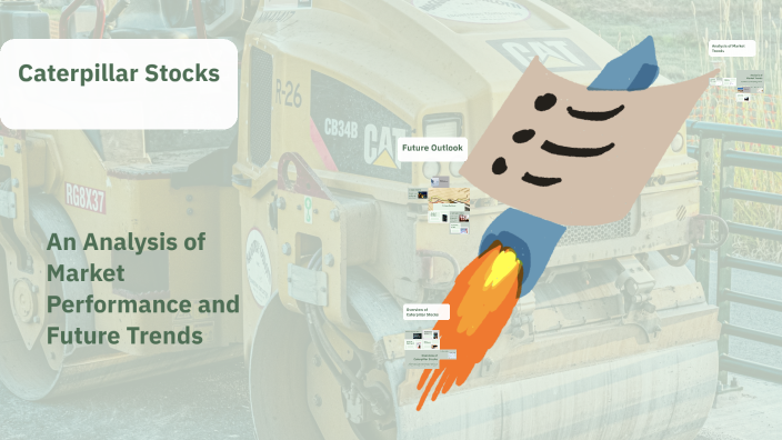 Caterpillar Stocks by John Allmendinger on Prezi