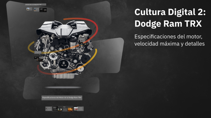 Cultura Digital 2: Dodge Ram TRX by raymundo moreno on Prezi