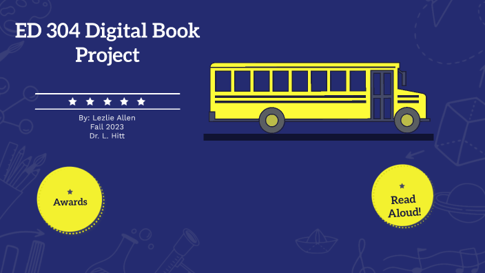 ED 304 Digital Book Project by Lezlie Allen on Prezi