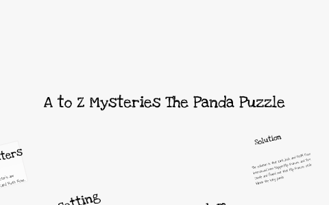 The Panda Puzzle Story elements by Catherine Zrinko on Prezi