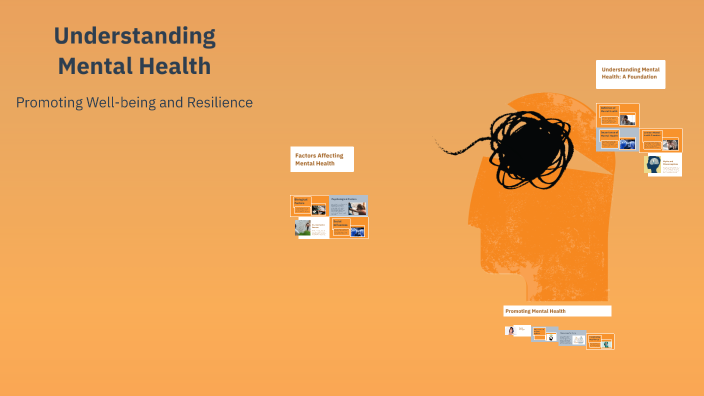 Understanding Mental Health by Elsa Berisha on Prezi