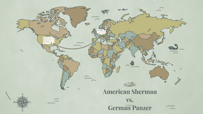 U.S. Sherman Tanks Vs. German Panzer Tanks. by Barok nuradis on Prezi