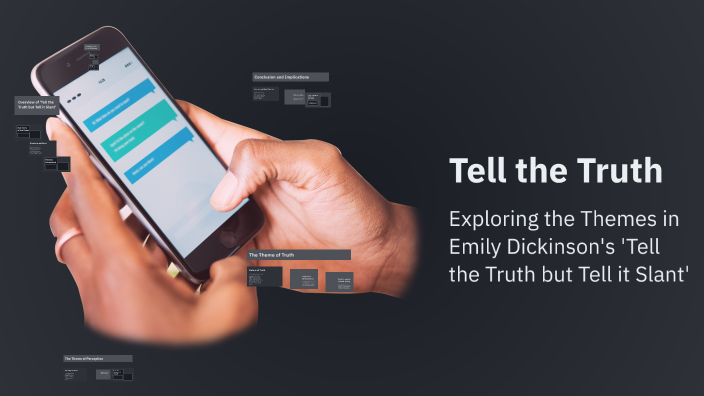 Tell the Truth by Alayna Mitchell on Prezi
