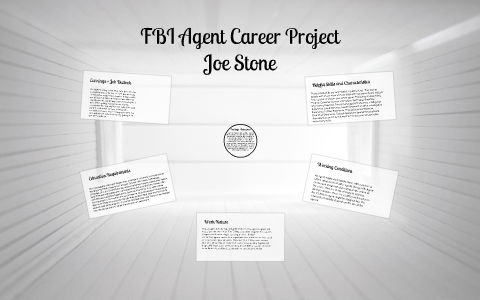 FBI Agent Career Project #7 by Joe Stone on Prezi