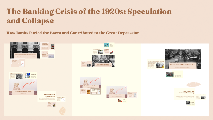 The Explosive Growth of Banking in the 1920s by Dennis Gritsak on Prezi
