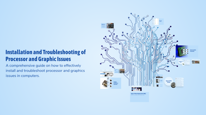 Installation and Troubleshooting of Processor and Graphic Issues by ...