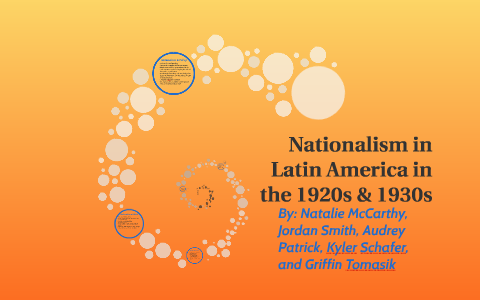 Nationalism in Latin America in the 1920s & 1930s by Natalie McCarthy ...