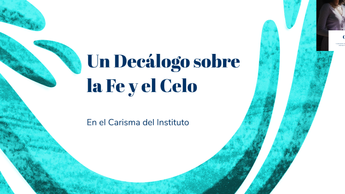 Un Decálogo sobre la Fe y el Celo by kassandra jines on Prezi