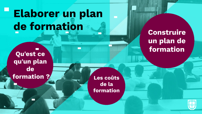 Elaborer un plan de formation by matheo guiberteau on Prezi