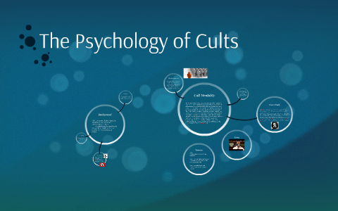 The Psychology of Cults by Aaron Oviedo on Prezi
