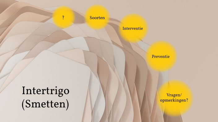 Intertrigo / Smetten by Noor van Dijen on Prezi