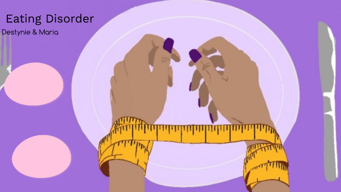 eating disorder Presentation by Maria Hurtado on Prezi