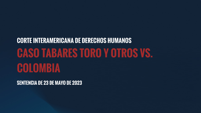 Caso de Desaparición Forzada de Óscar Iván Tabares Toro by Andrea ...