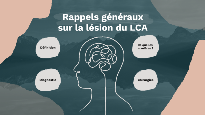 La rupture du LCA by Marine BERGER on Prezi