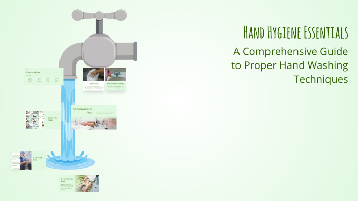 Hand Hygiene Essentials by Deshon Cooper on Prezi