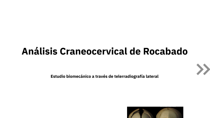 Análisis Craneocervical de Rocabado by Patricia Flores on Prezi