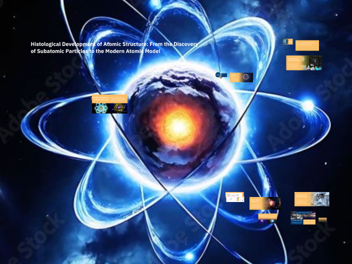 Histological Development of Atomic Structure: From the Discovery of ...