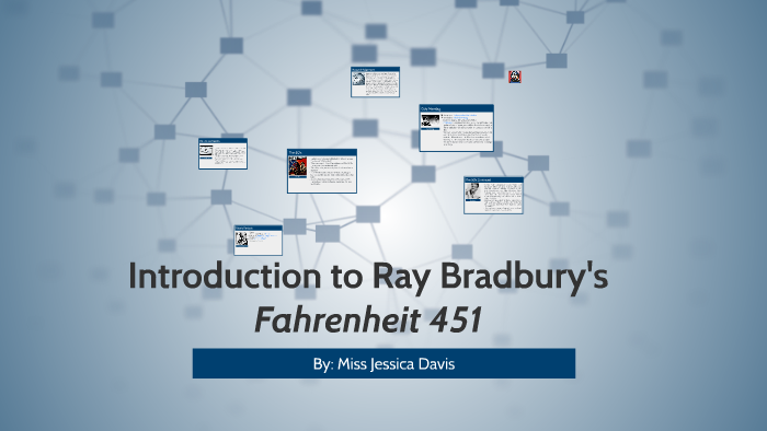 Introduction to Ray Bradbury's by Jessica Davis