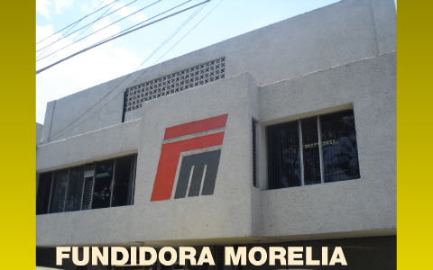 FUNDIDORA MORELIA by tania sanchez on Prezi