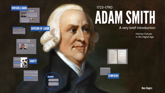 Adam Smith primer by Roos Slegers on Prezi