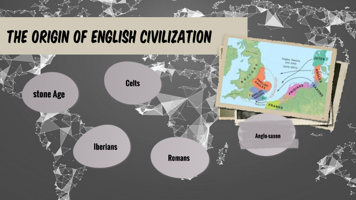 The origin of the English civilization by BEATRICE ALFIERI on Prezi