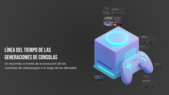 Línea del Tiempo de las Generaciones de Consolas by michael urrea on Prezi