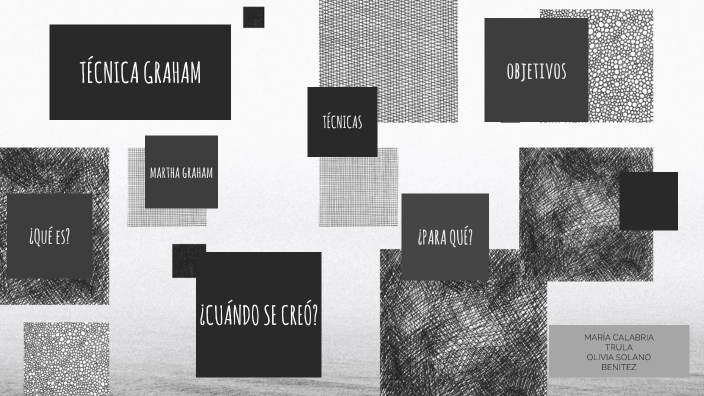 tecnica graham by Maria Calabria Trula on Prezi