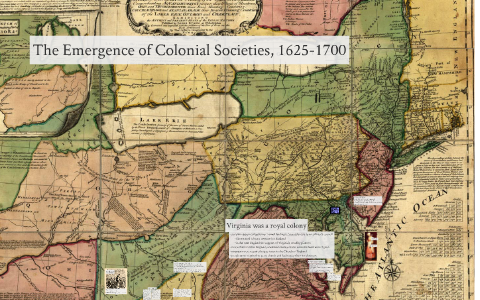 The Emergence of Colonial Societies, 1625-1700 by Kelly Norman