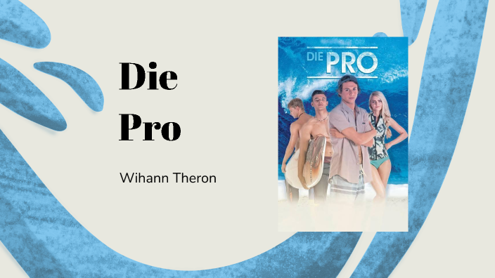 Die Pro by Wihann Theron on Prezi
