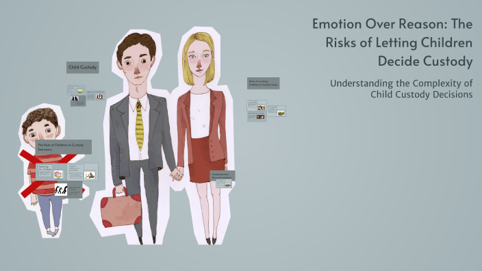 Emotion Over Reason: The Risks of Letting Children Decide Custody by ...