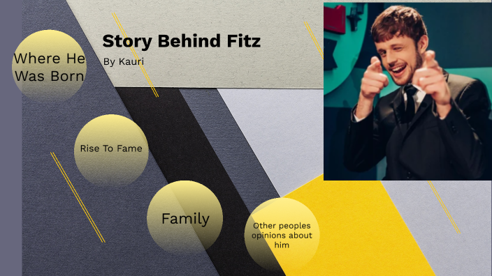 Story Behind Fitz (Cameron Mckay) by Kauri BOWMAN on Prezi