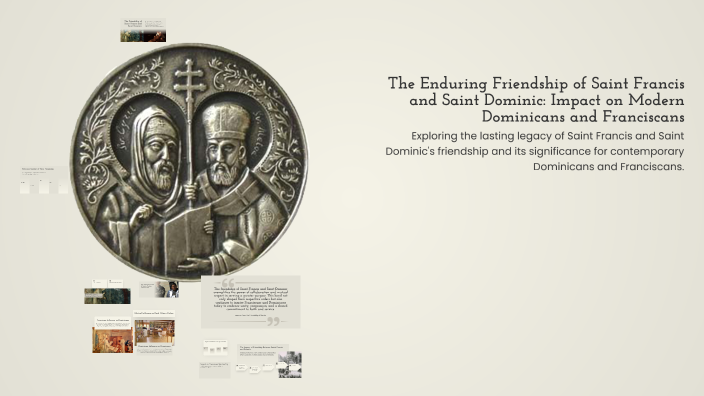The Enduring Friendship of Saint Francis and Saint Dominic: Impact on ...