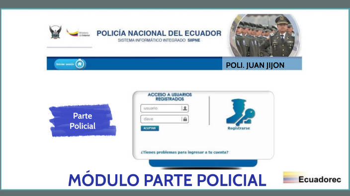 MÓDULO PARTE POLICIAL by Juan Jijon on Prezi