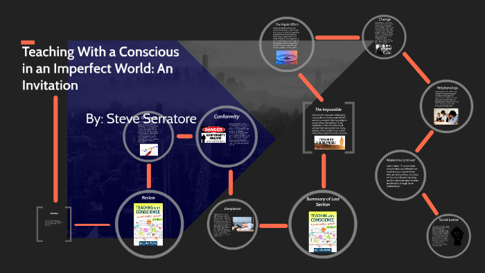 Teaching With a Conscious in an Imperfect World: An Invitati by Steve ...