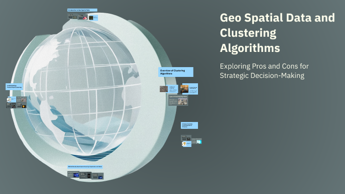 Geo Spatial Data and Clustering Algorithms by Ahmad Mardinly on Prezi