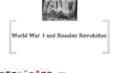 World War 1 and Russian Revolution Timeline by Gunnar Leasure on Prezi