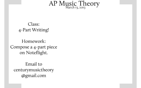 AP Music Theory - 4 Part Writing by Brian Coffill on Prezi