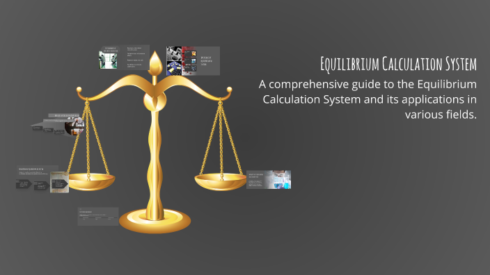Equilibrium Calculation System by Llll Ppp on Prezi
