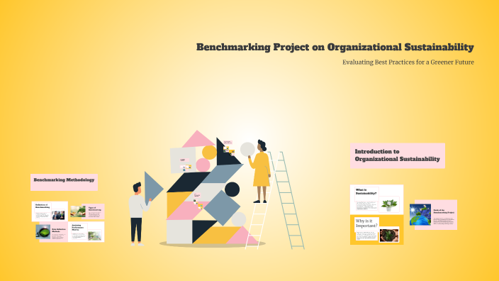 Benchmarking Project on Organizational Sustainability by Toi on Prezi