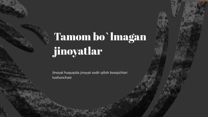 Understanding Incomplete Crimes by isaqjonov abdullajon on Prezi