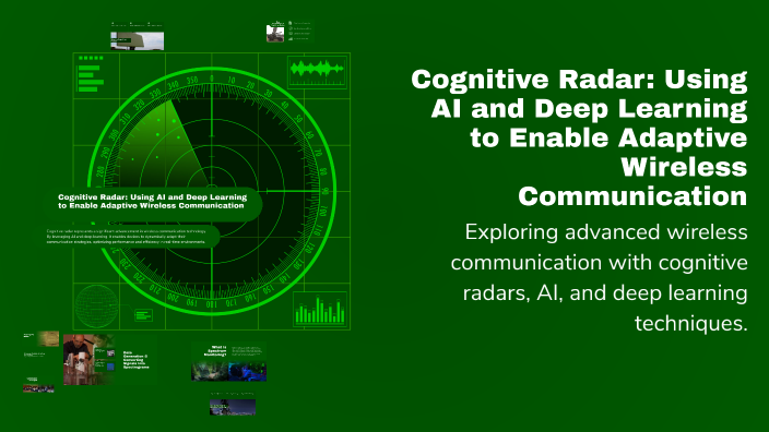 Cognitive Radar: Using AI and Deep Learning to Enable Adaptive Wireless ...